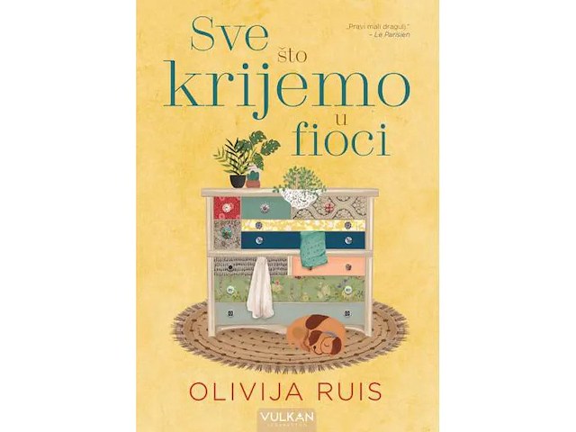 Sve što krijemo u fioci - Olivija Ruis