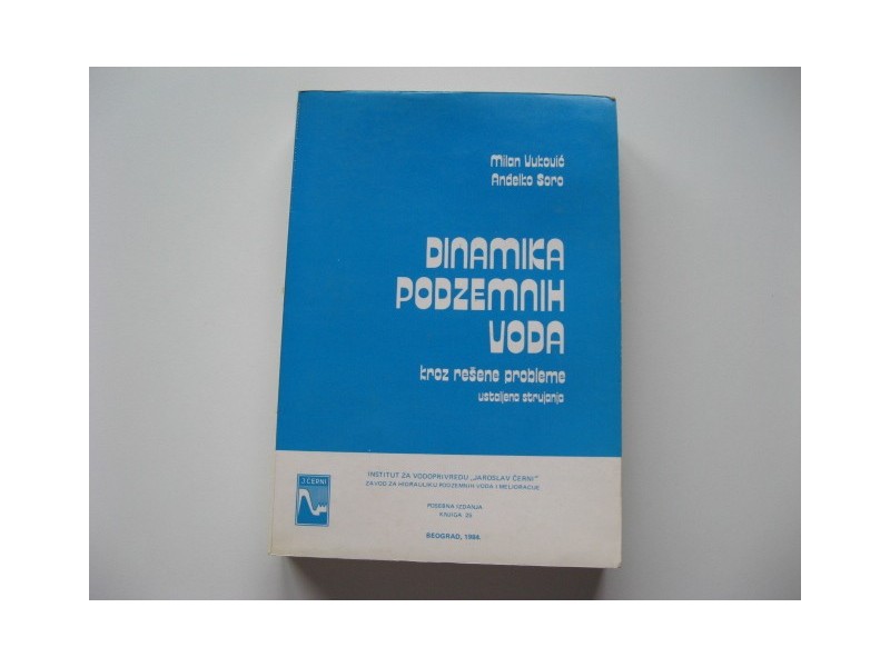 Dinamika podzemnih voda kroz rešene probleme