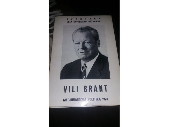 Izabrana dela savremenih državnika, Vili Brant