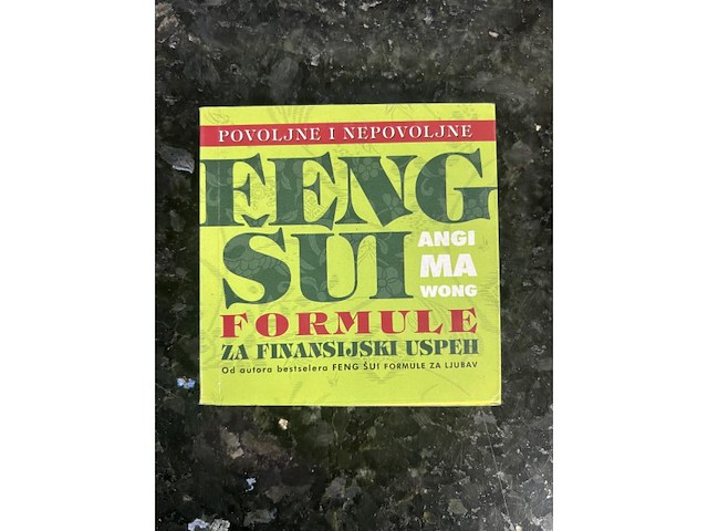 Feng šui formule za finansijski uspeh