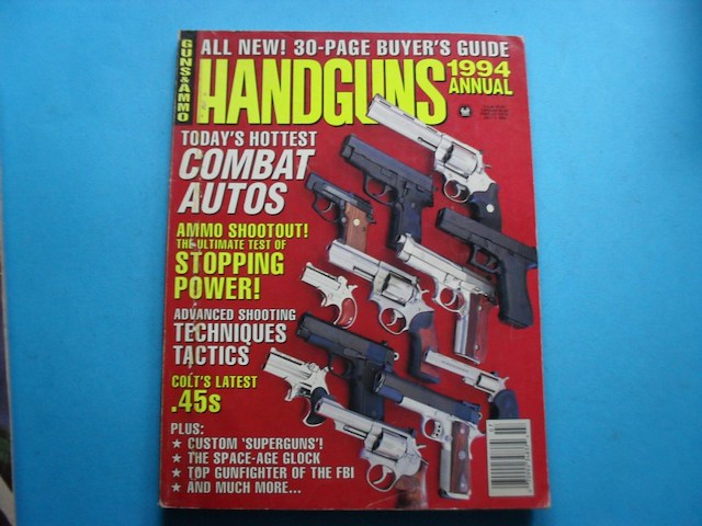 ČASOPIS GUNS and AMMO - HANDGUNS 1994.