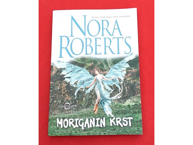 Moriganin krst Nora Roberts Nova knjiga