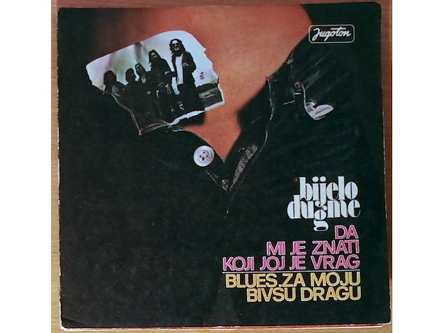 SP BIJELO DUGME - Da mi je znati (1975), 1.pres, VG-/NM