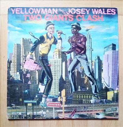 Yellowman VS Josey Wales-Two Giants Clash (DUB)(Ca