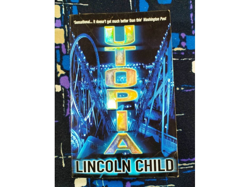 Lincoln Child - Utopia