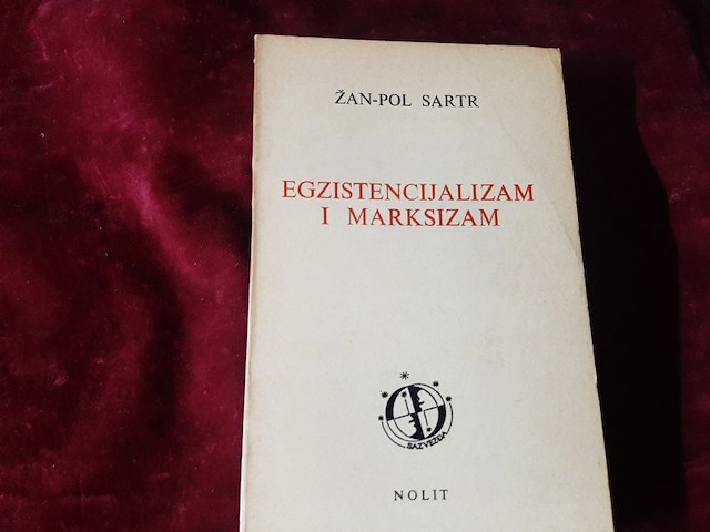 501 EGZISTENCIJALIZAM I MARKSIZAM - Žan-Pol Sartr