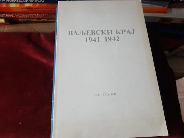 126 VALJEVSKI KRAJ u NOR-u 1941-1942