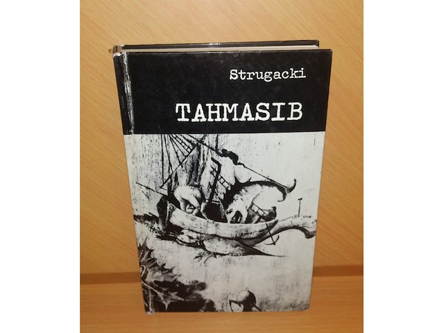 TAHMASIB - STRUGACKI