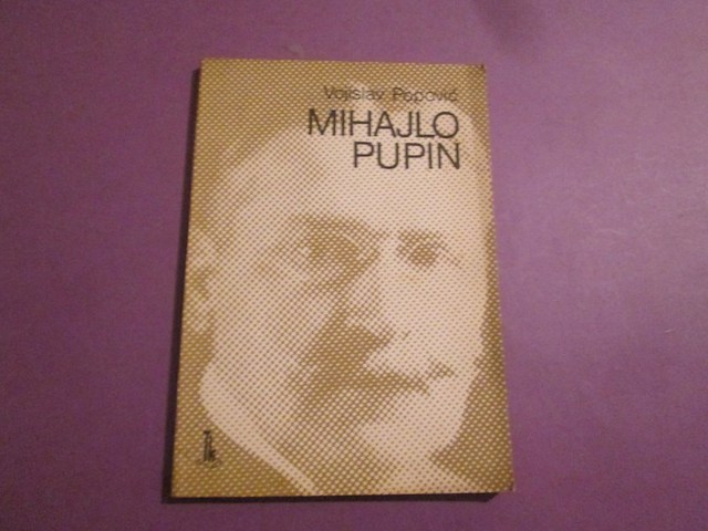 Mihajlo Pupin Vojislav Popović