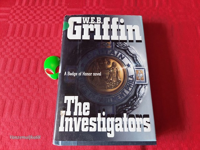 THE INVESTIGATORS - W. E. B. GRIFFIN