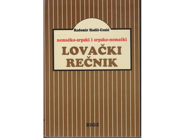 LOVAČKI REČNIK / NEMAČKO-SRPSKI - SRPSKO-NEMAČKI