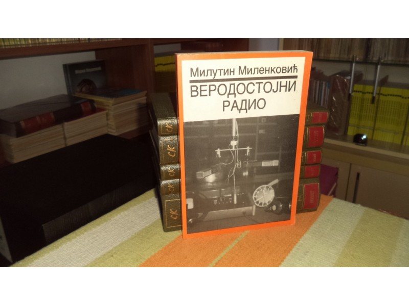 VERODOSTOJNI RADIO - Milutin Milenković