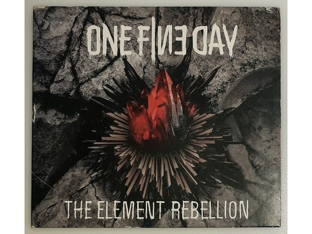 One Fine Day - The Element Rebellion