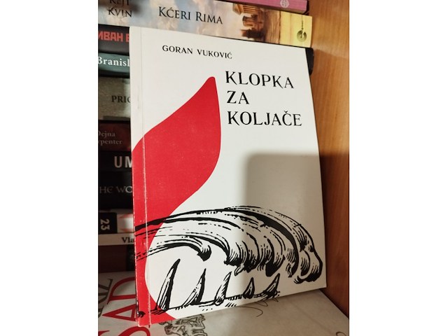 Klopka za koljače - Goran Vuković