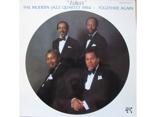 Modern Jazz Quartet - Echoes - Together Again