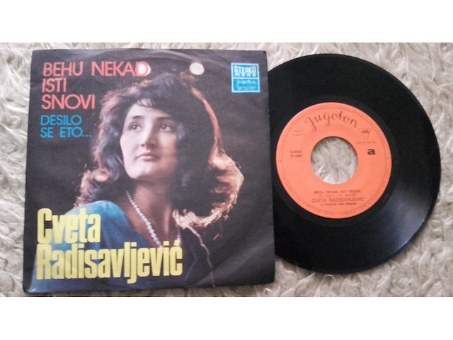 Cveta Radisavljević - Behu nekad isti snovi