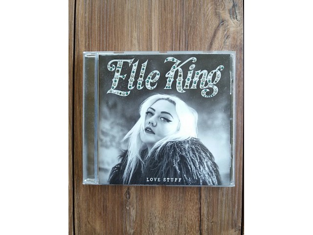 Elle King - Love Stuff