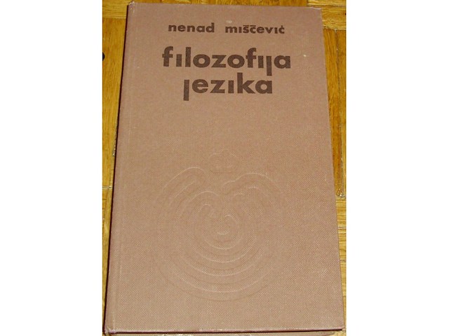 FILOZOFIJA JEZIKA - Nenad Miščević