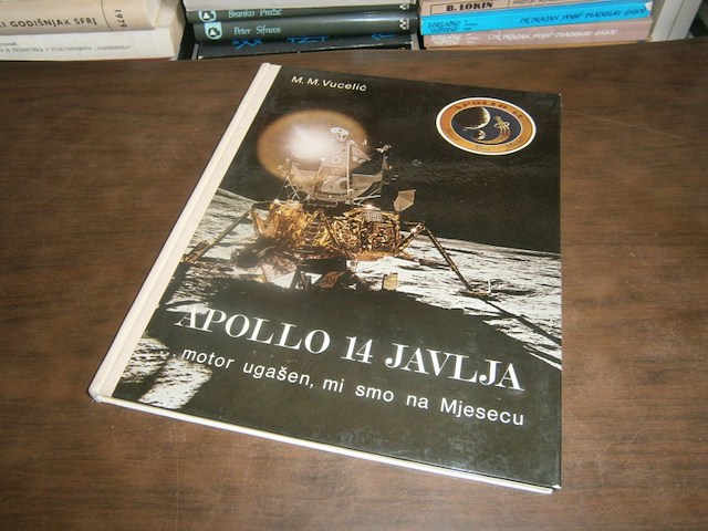 M. M. Vucelic - Apollo 14 javlja