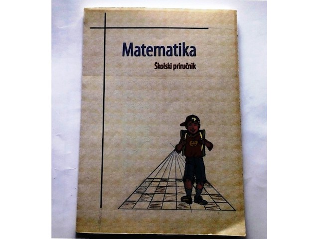 MATEMATIKA - Školski priručnik