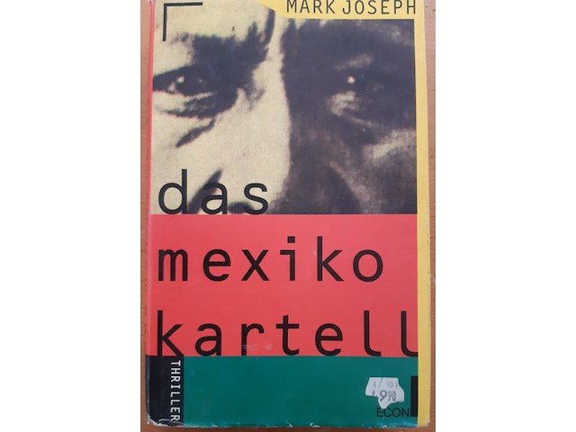 Das Mexiko kartell Mark Joseph