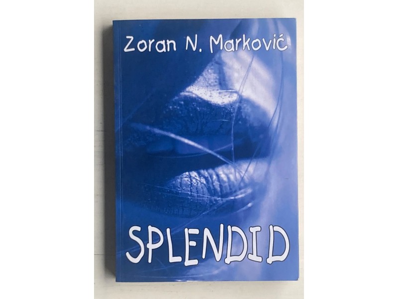 Zoran Marković - Splendid