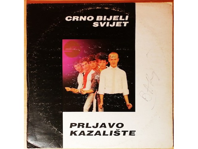 LP PRLJAVO KAZALIŠTE - Crno bijeli svijet (1980) 4.pres