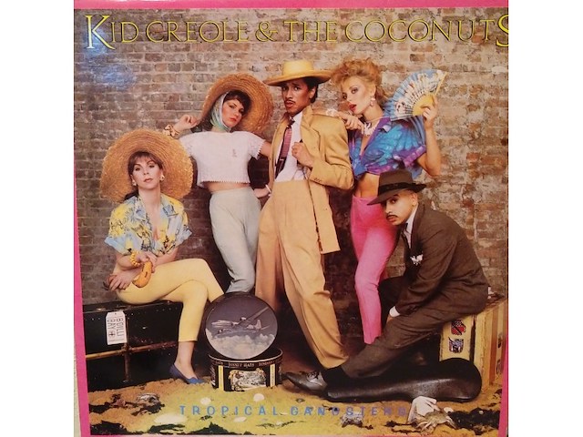Kid Creole &; The Coconuts – Tropical Gangsters