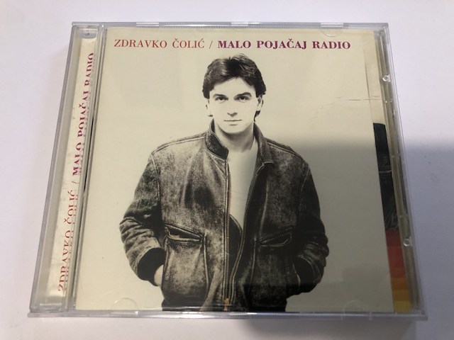 Zdravko Čolić - Malo Pojačaj Radio (Hi-Fi Centar)