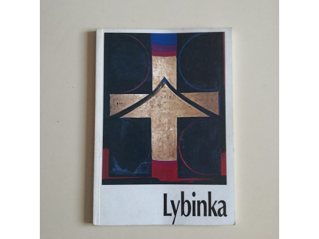 Lybinka - Le feu des signes une anthologie 1965-2000
