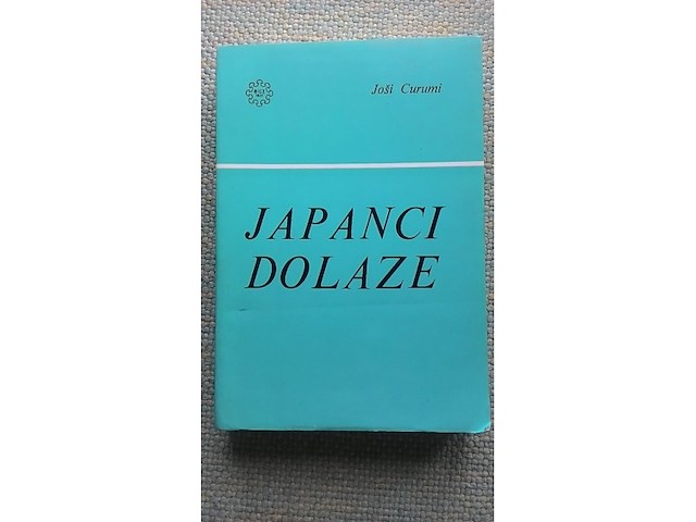 Joši Curumi Japanci dolaze