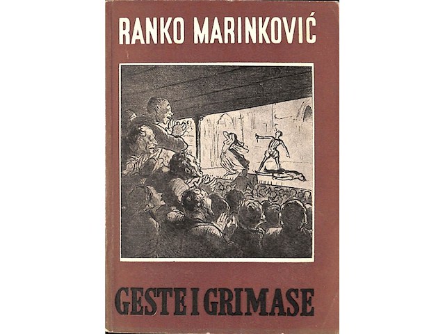 Ranko Marinković - GESTE I GRIMASE (1951, 1. izdanje)