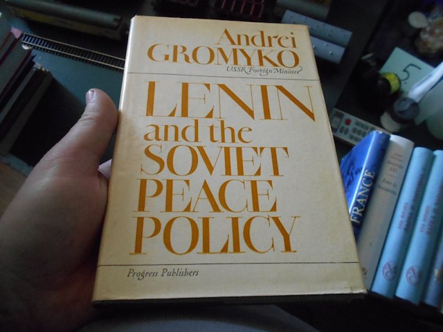 Andrei Gromyko-Lenin and the Soviet Peace Policy