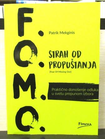 F.O.M.O. STRAH OD PROPUŠTANJA – PATRIK MEKGINIS