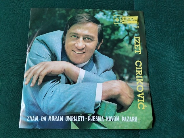 Izet Cirikovic - Znam da moram umrijeti