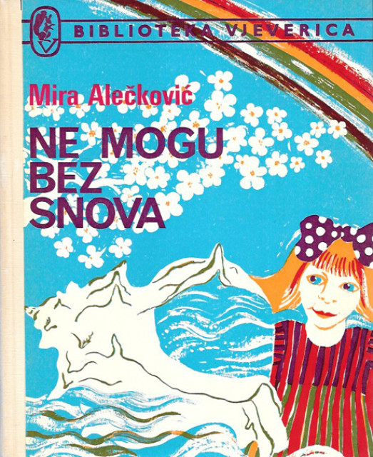 Ne mogu bez snova - Mira Alečković (sa posvetom)
