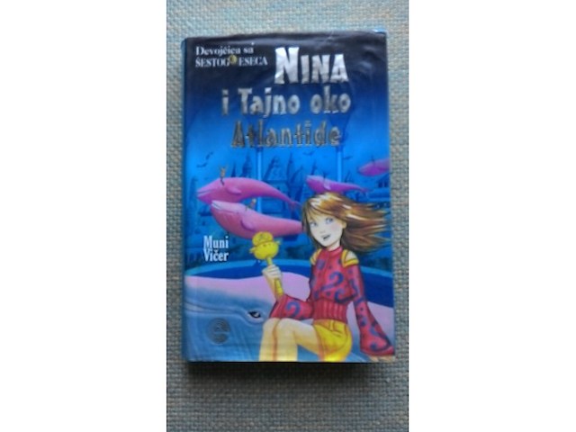 Muni Vičer Nina i tajno oko Atlantide Knjiga 4