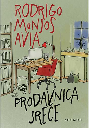 Prodavnica sreće – Rodrigo Munjos Avia