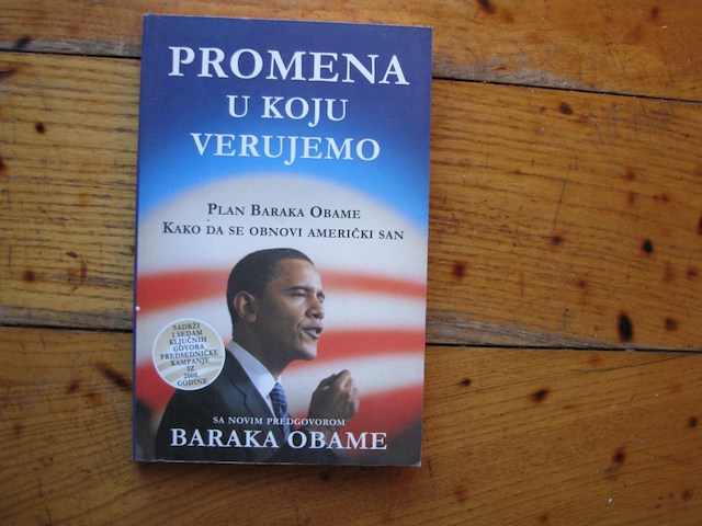 PROMENA U KOJU VERUJEMO PLAN BARAKA OBAME KAKO DA SE OB