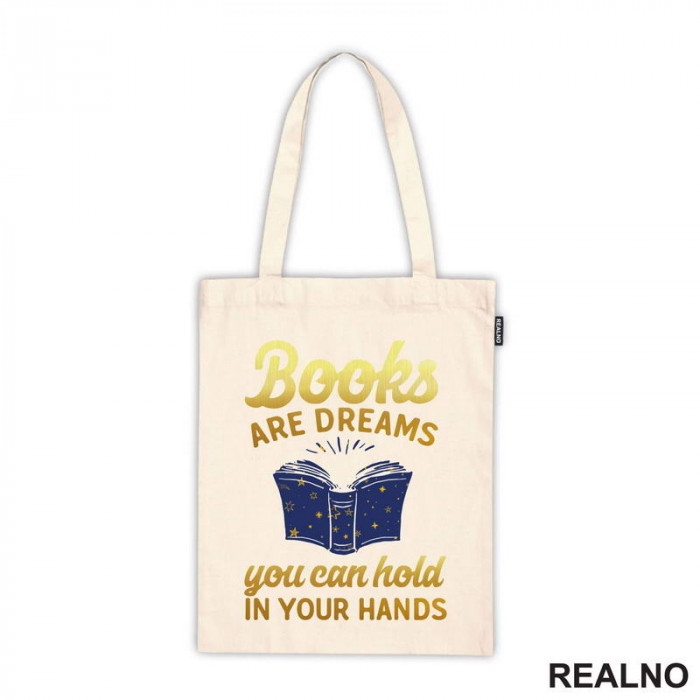 BOOKS ARE DREAMS YOU CAN HOLD IN YOUR HANDS - GOLDEN STARS - BOOKS - ČITANJE - KNJIGE - CEGER