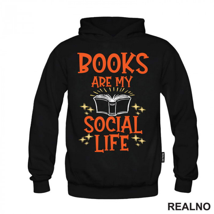 BOOKS ARE MY SOCIAL LIFE - BOOKS - ČITANJE - KNJIGE - DUKS