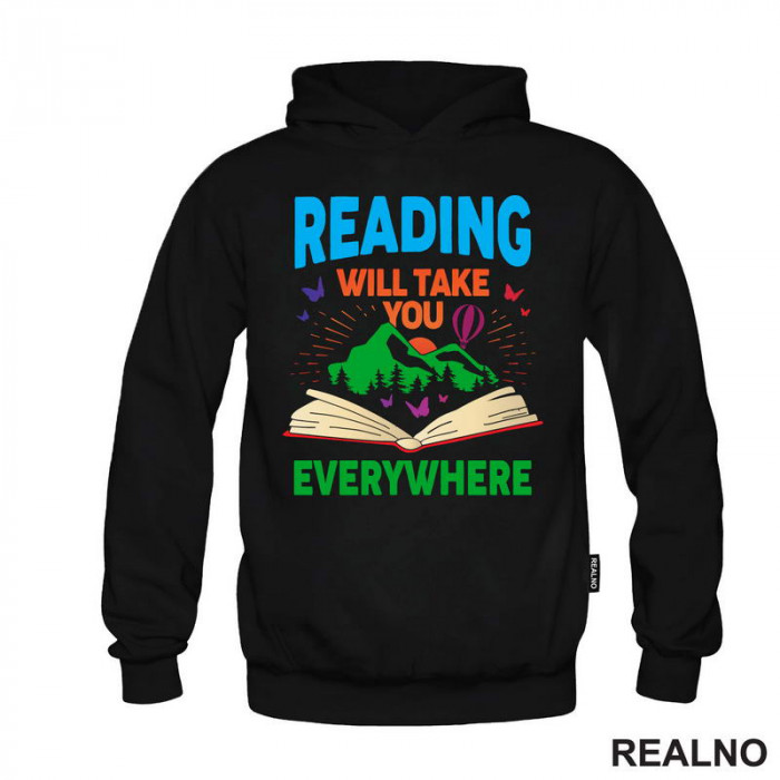 READING WILL TAKE YOU EVERYWHERE - BOOKS - ČITANJE - KNJIGE - DUKS