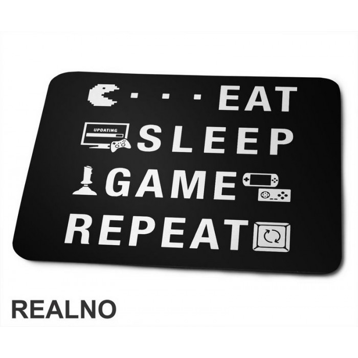 EAT, SLEEP, GAME, REPEAT - SYMBOLS - PACMAN - GEEK - PODLOGA ZA MIŠ