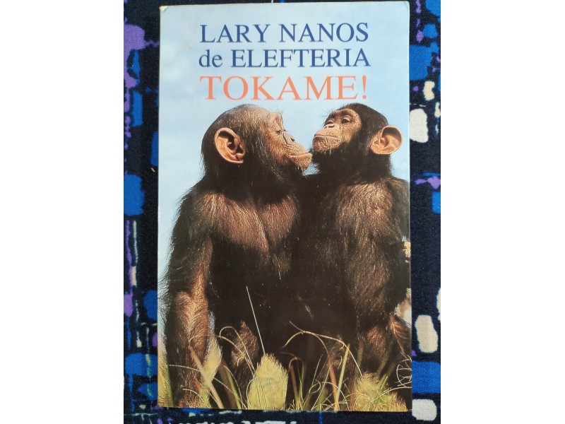 Tokame - Lary Nanos de Elefteria