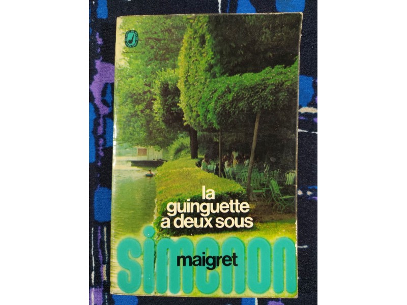 Maigret Simenon: La guinguette à deux-sous/ Le Livre de