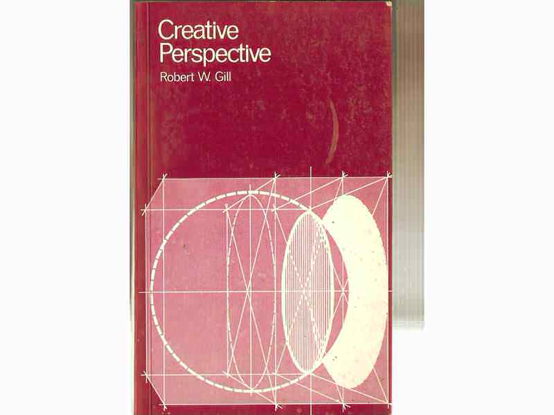 Robert W. Gill - Creative perspective