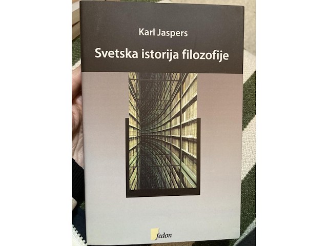 Svetska istorija filozofije - Karl Jaspers