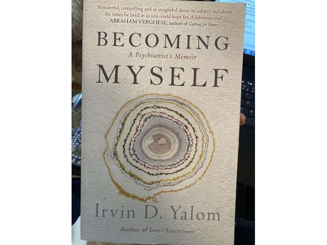 Becoming Myself - Irvin D. Yalom