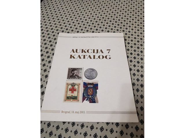 Srpsko numizmatičko društvo - Aukcija 7 Katalog
