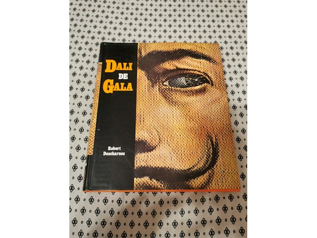 Dali de Gala - Robert Descharnes (Monografija)